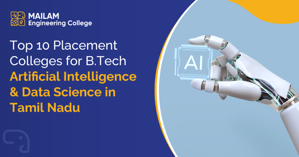 Top 10 Placement Colleges for B.Tech Artificial Intelligence & Data Science in Tamil Nadu [2025 ...
